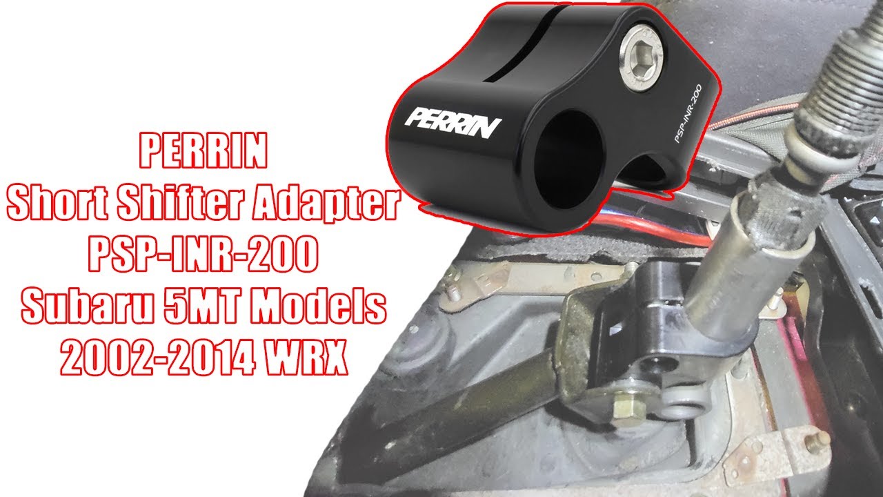 Perrin Short Shifter Adapter Install | PSP-INR-200 | Subaru Wrx Bugeye ...