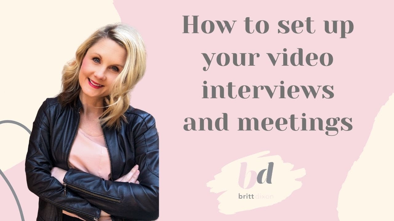 How to set up your video interviews & meetings - YouTube