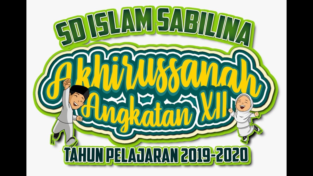 LIVE - AKHIRUSSANAH SD ISLAM SABILINA TAHUN 2019-2020 || #1 - YouTube