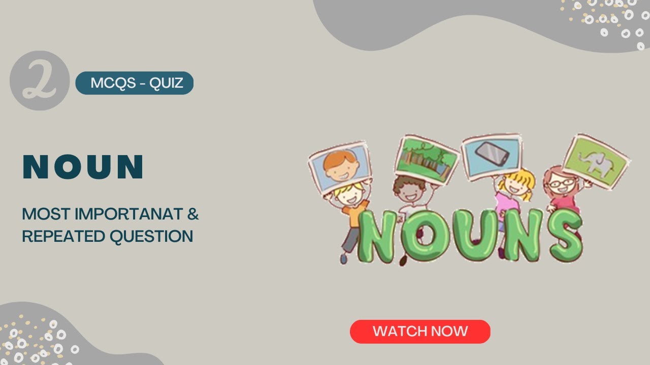 Noun | English Grammar | Best Practice Question | Mcqs & Quiz | Top Most Important Question ...