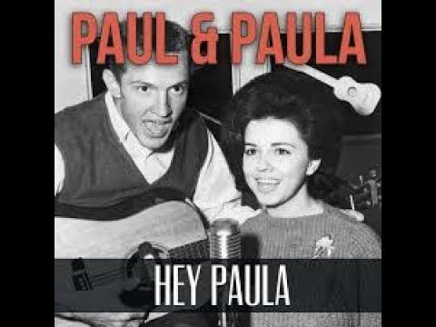 Hey Paula Paul & Paula In Stereo Sound 2019 3 1962 63 #1 - YouTube