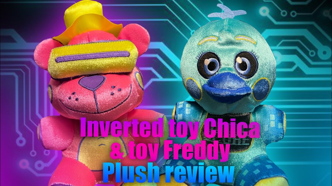 Inverted high score toy chica & VR toy Freddy plush review - YouTube