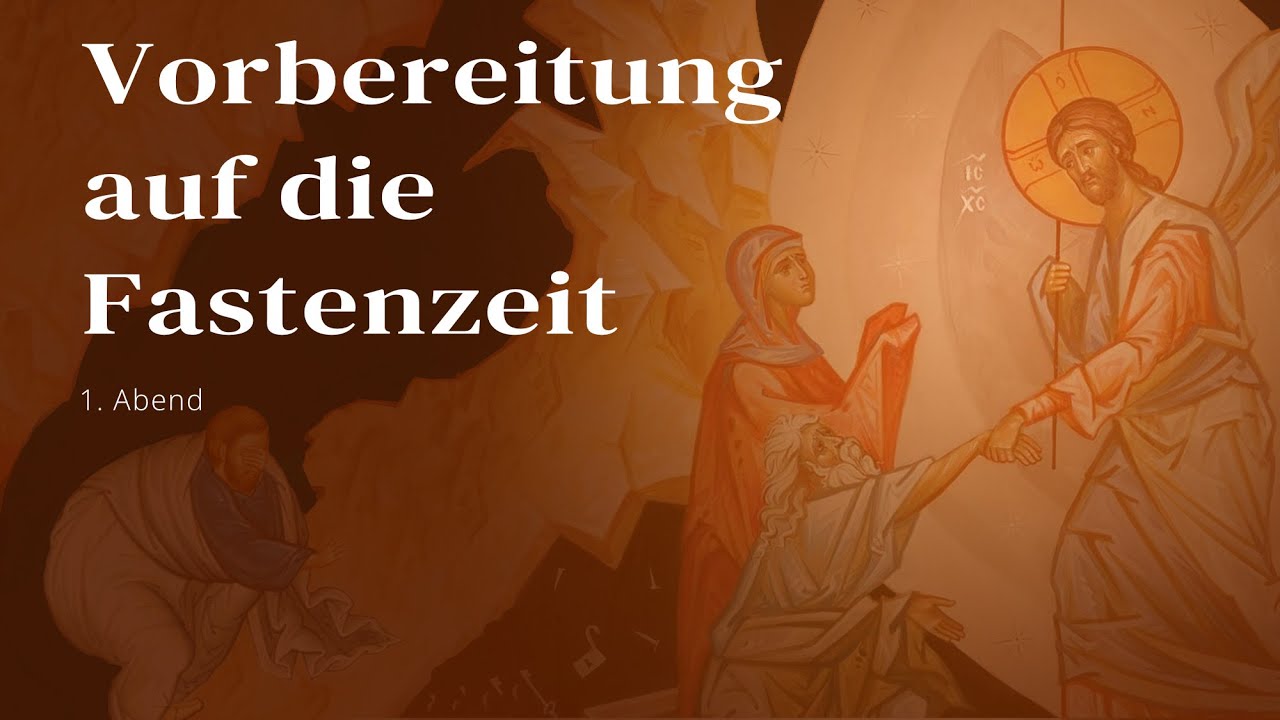 Vorbereitung auf die Fastenzeit - YouTube