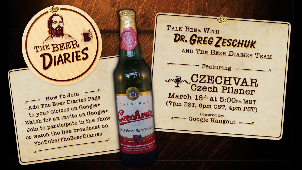 The Beer Diaries Talks Beer #1: Czechvar/Budvar Hangout (annotated ...