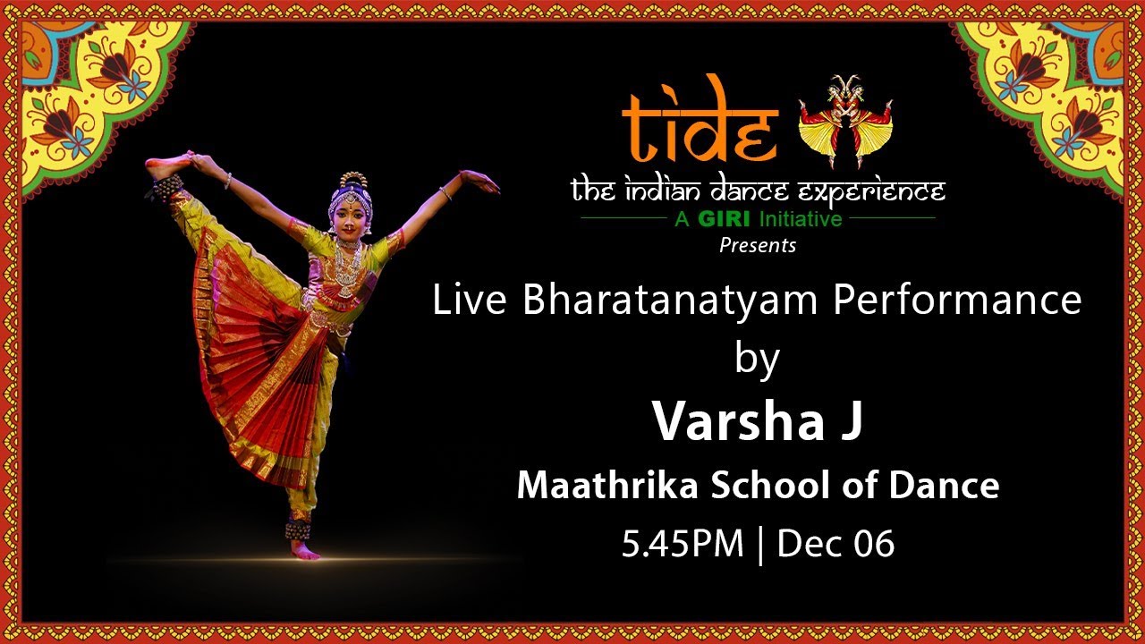Live Bharatanatyam Performance by Varsha J | The Indian Dance ...