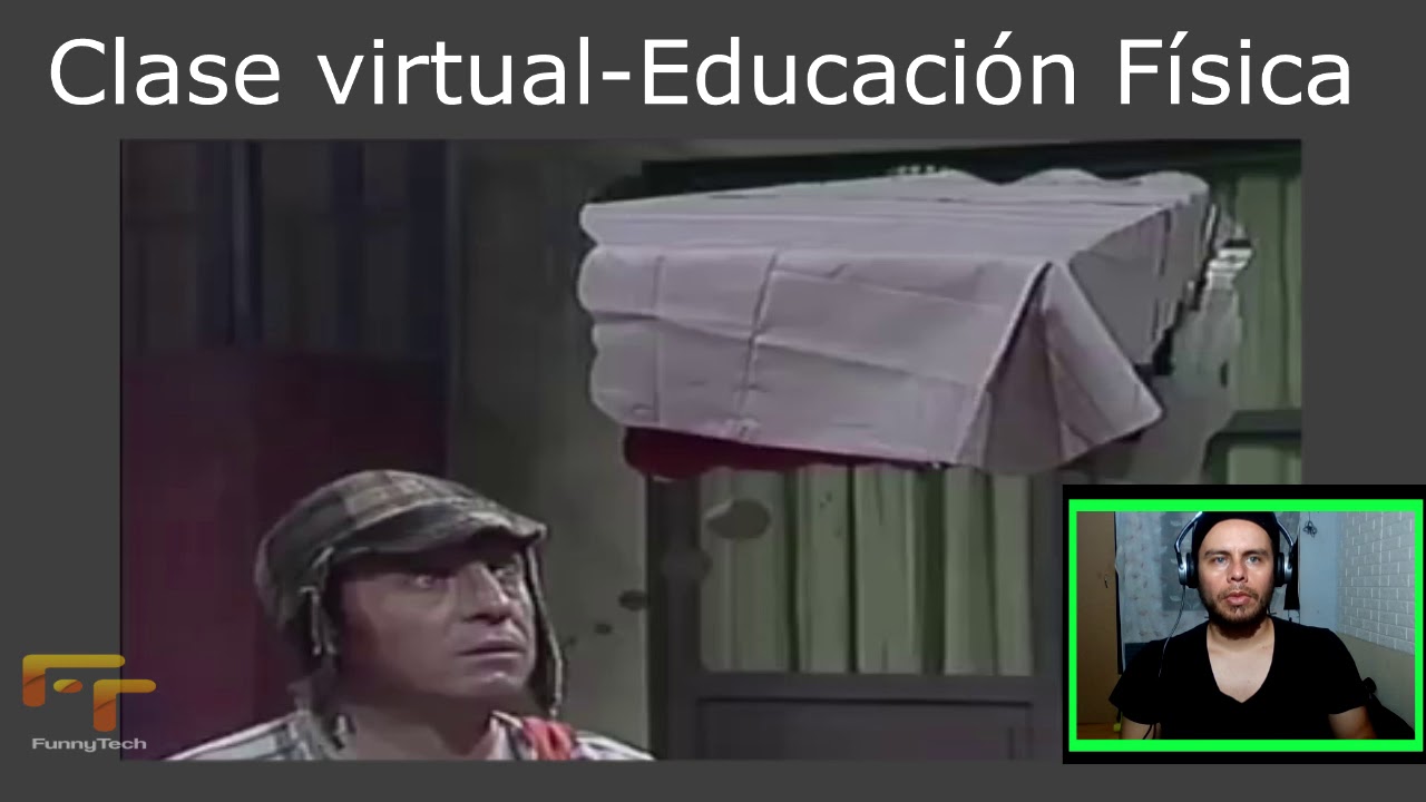 Clase virtual Educacion física (meme) - YouTube