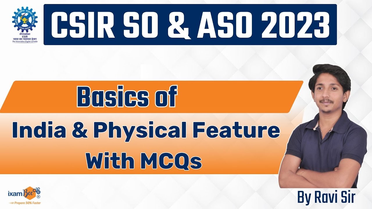 CSIR SO ASO 2023 || CSIR National Geography Classes|| Basic of India ...