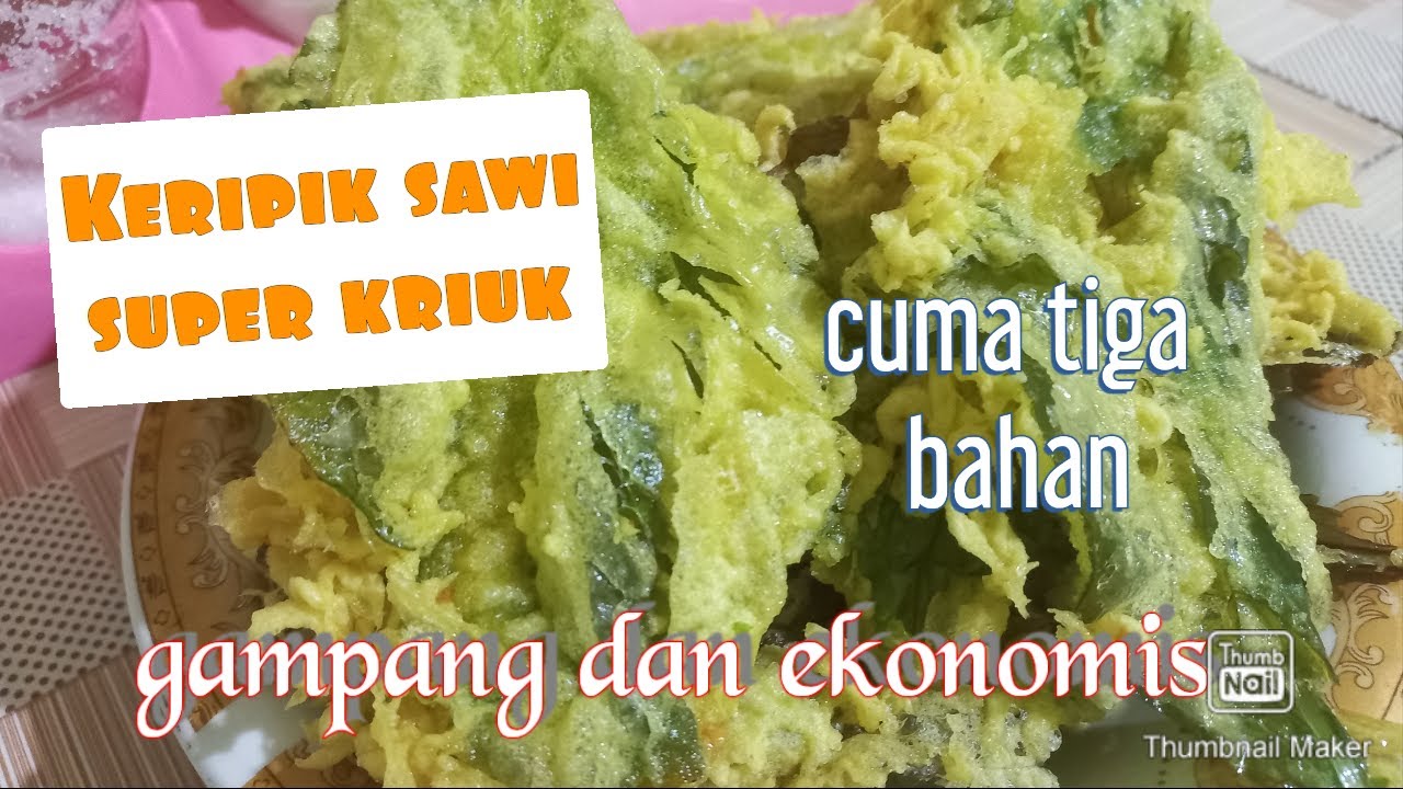 CARA MEMBUAT KERIPIK SAWI SUPER KRIUK - YouTube