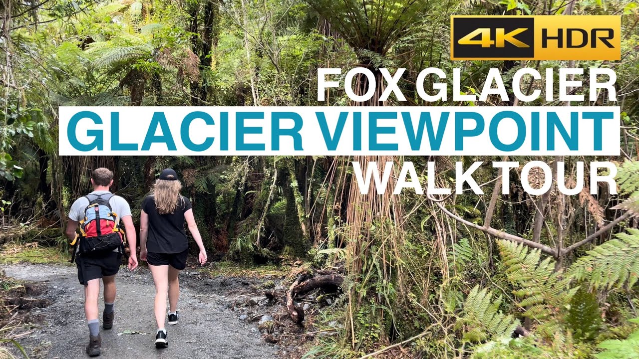 Fox Glacier Viewpoint Walking Tour New Zealand 4K - YouTube