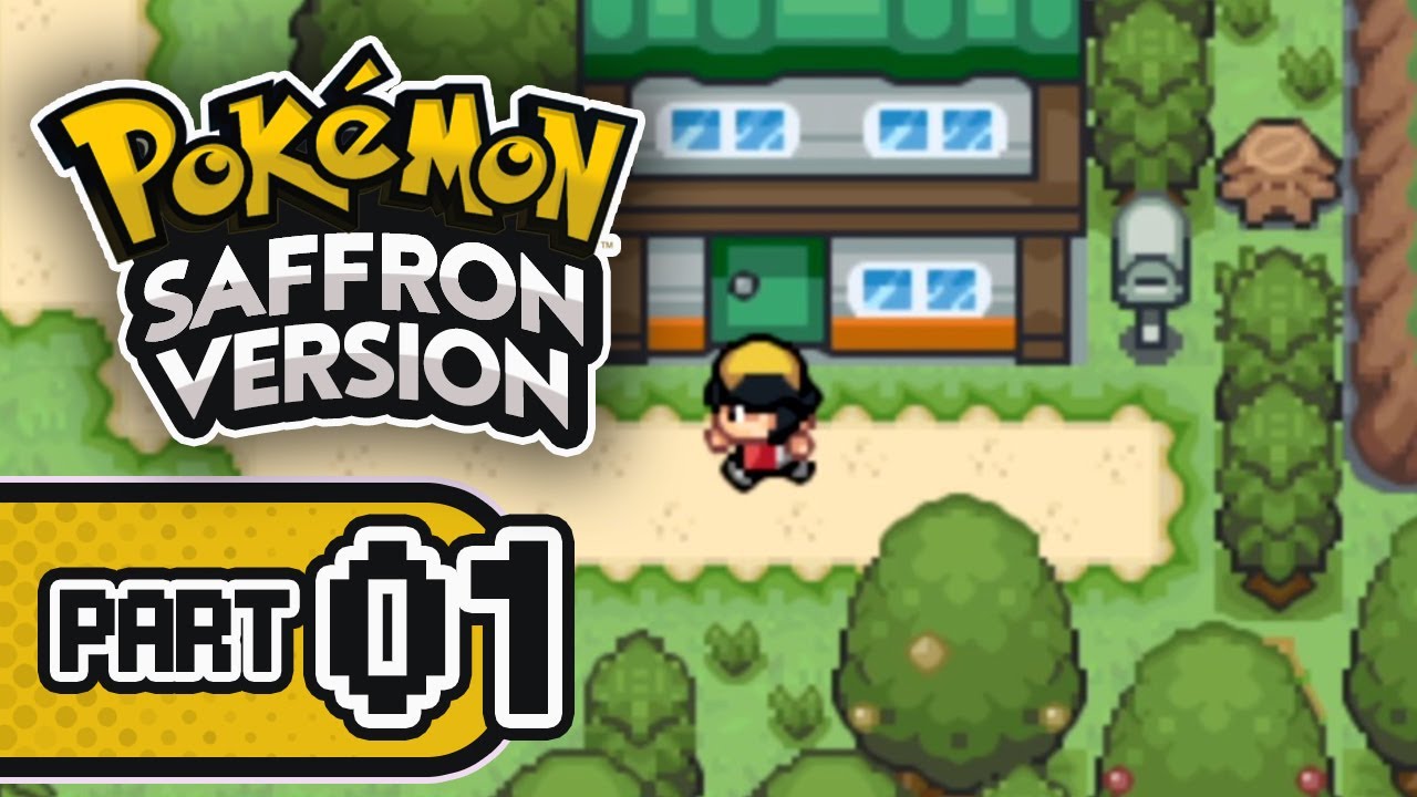 Pokemon Saffron Part 1 | NEW ADVENTURE, NEW ME! Rom Hack Lets Play ...