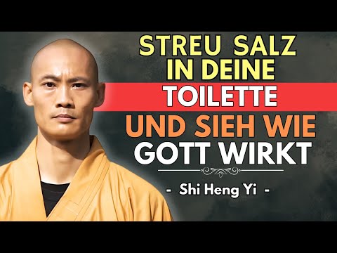 BRICH JEDEN FLUCH: Streue Salz in deine Toilette und beobachte, wie Gott wirkt  | Shi Heng Yi