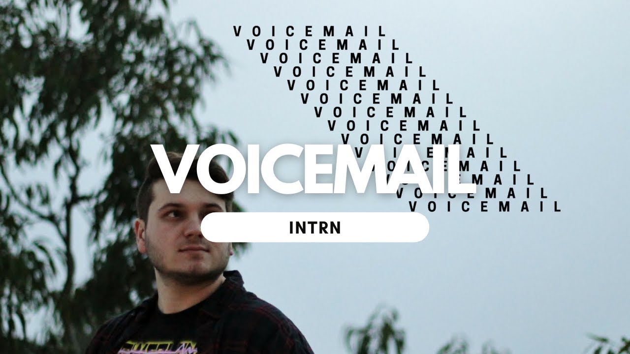INTRN - Voicemail (Official Audio) - YouTube