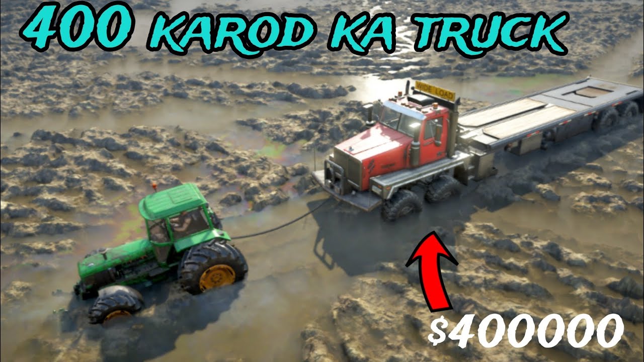 😱tractor VS 400 karod ka Truck😱 (400 karod) #gaming #snowrunner - YouTube
