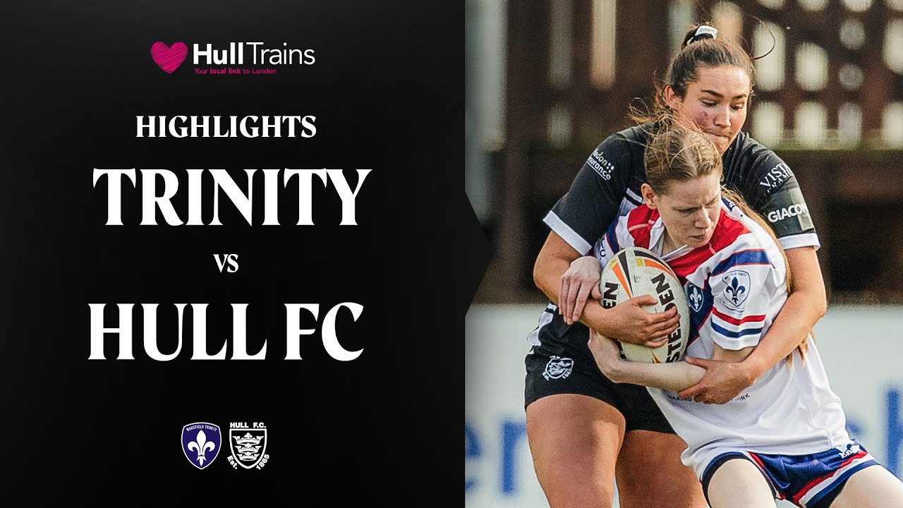 Highlights: Wakefield Trinity Women 0-46 Hull FC Women - YouTube