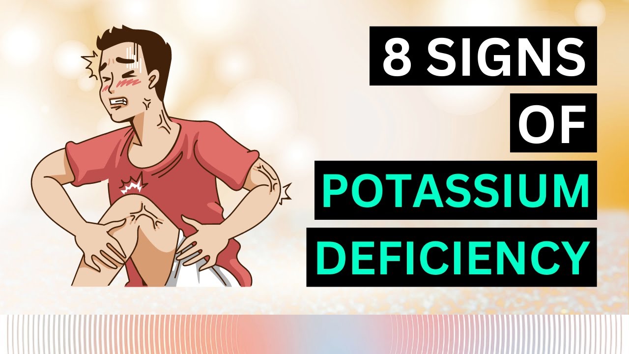 Potassium Deficiency: 8 Telltale Signs You Need to Know - YouTube