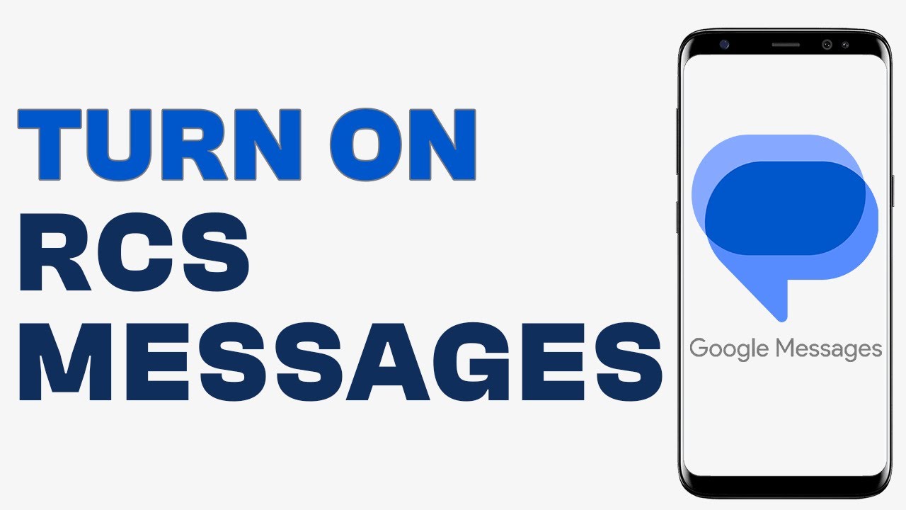 How to Turn On RCS Chat in Google Messages - Quick Guide - YouTube