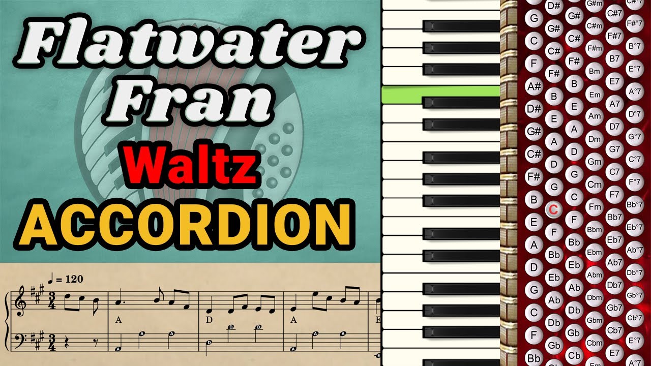 Flatwater Fran Waltz – Slow & Easy Accordion Tutorial for Beginners ...