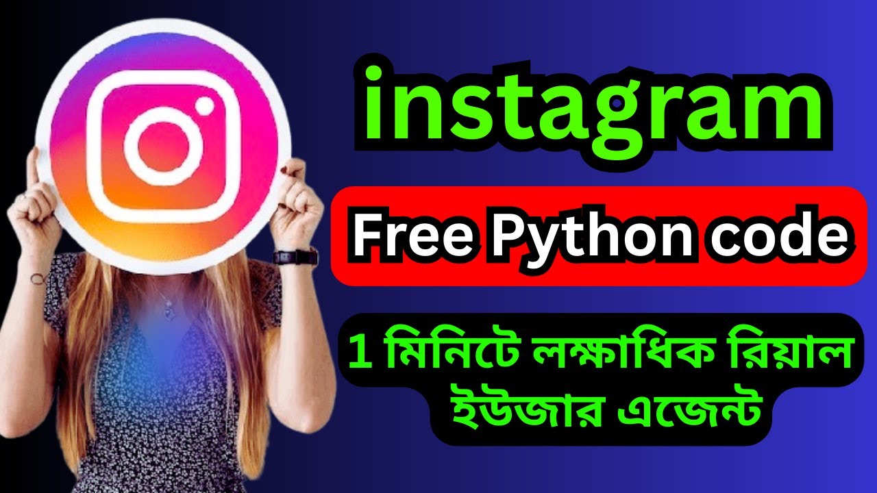 Se*lf sign up instagram Free Python code Real user agent 2026 - YouTube