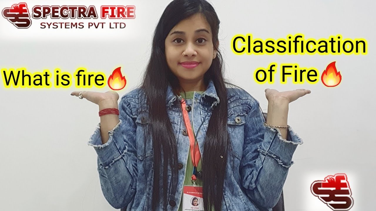 What is Fire? Types of fire |Class A,B,C,D,E,K क्या होता है जानिए हिंदी ...