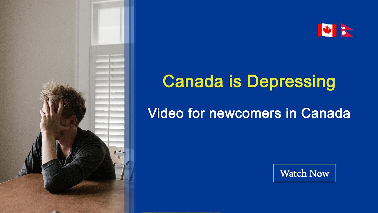 (नेपाली Video) Canada is depressing for international students and ...