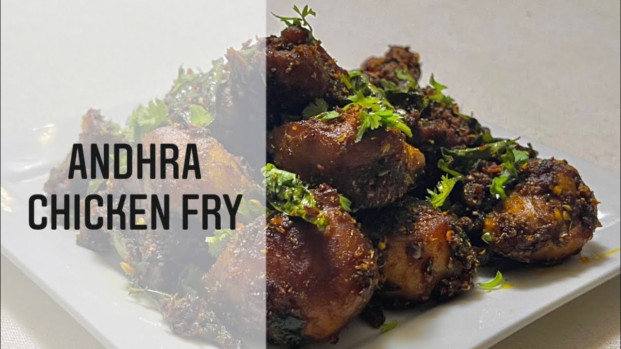 Chicken Fry Andhra Style | How To Make Andhra Chicken Fry | Spicy ...