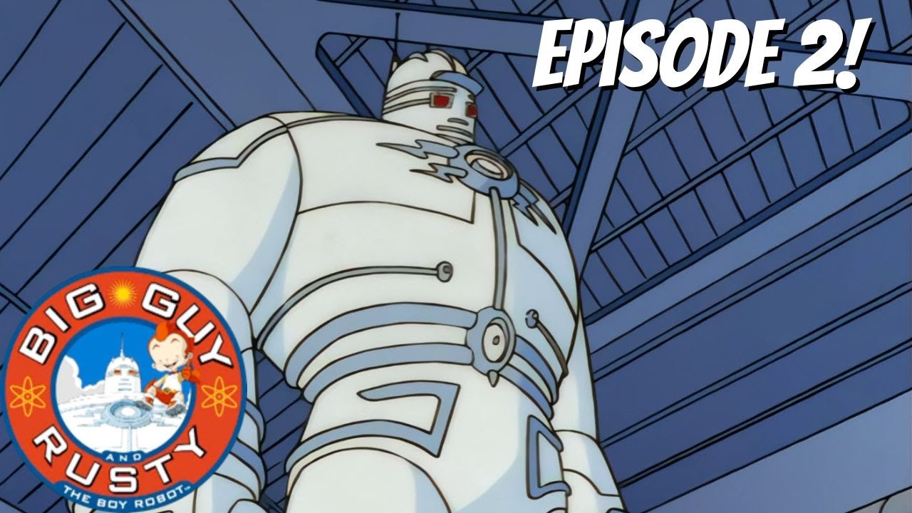 Big Guy and Rusty the Boy Robot - Season 1 Episode 2 (Out of Wack) HD ...