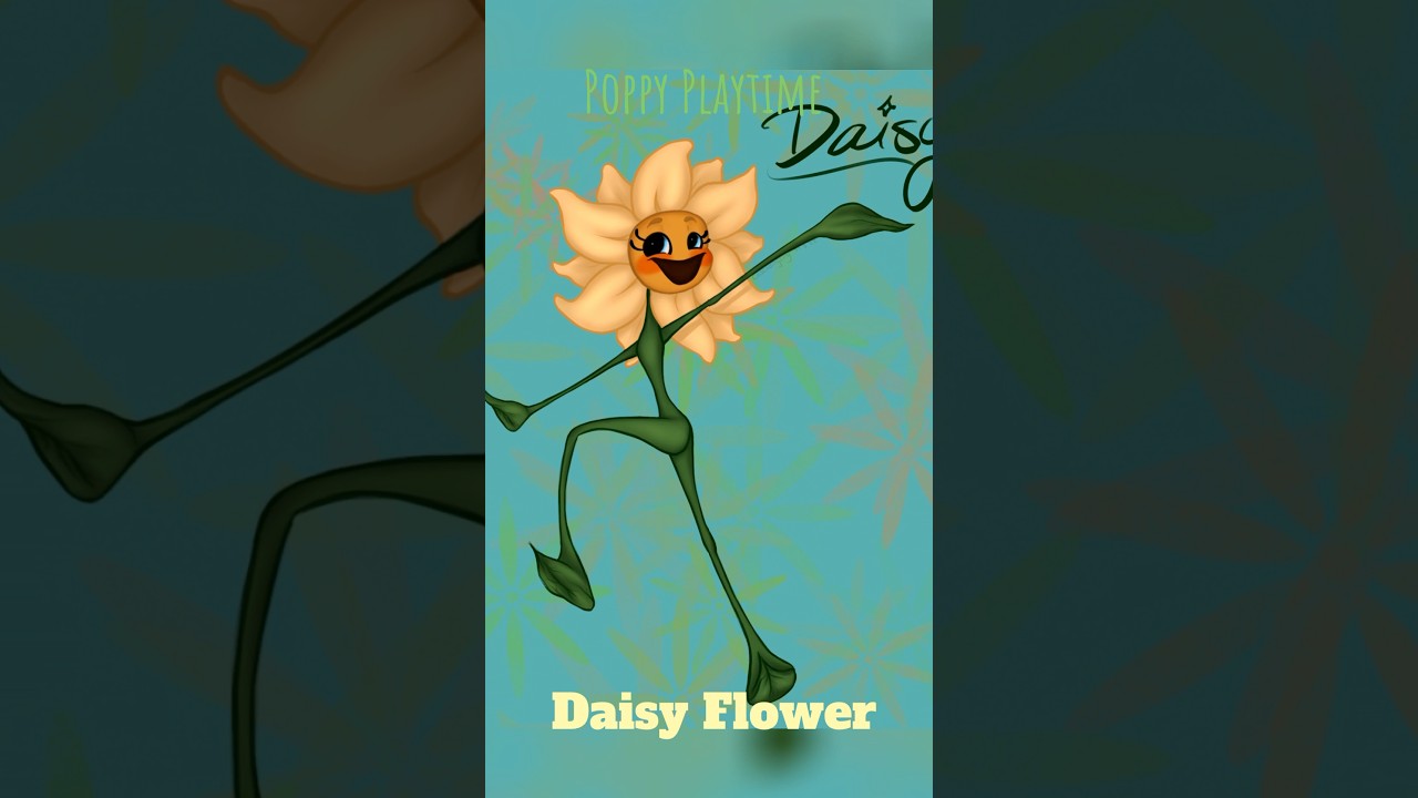 Poppy Playtime Daisy Flower edit - YouTube