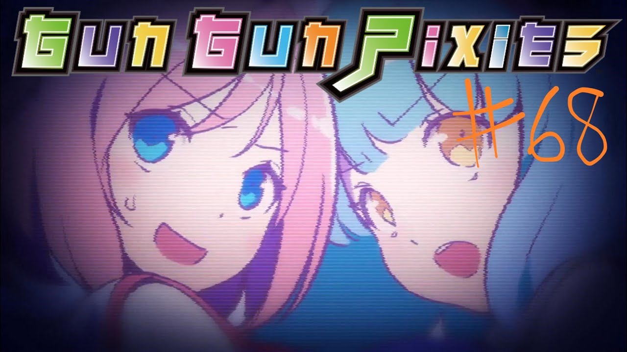 Kira Takes the Stage - Gun Gun Pixies Part 68 - YouTube
