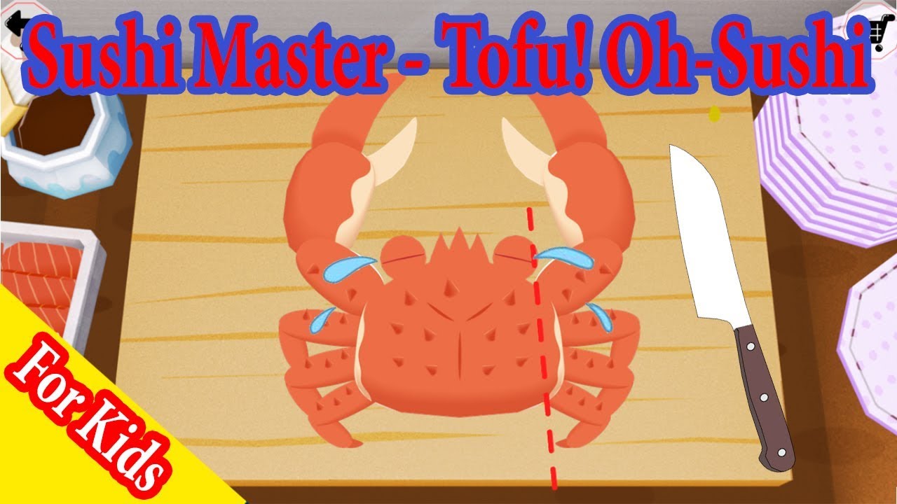 Fun Cooking Sushi Kids Game Sushi Master TO FU Oh!SUSHI - YouTube