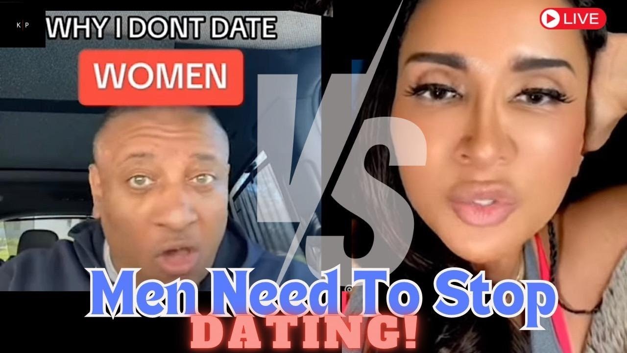 Men Need To Stop Dating! - YouTube