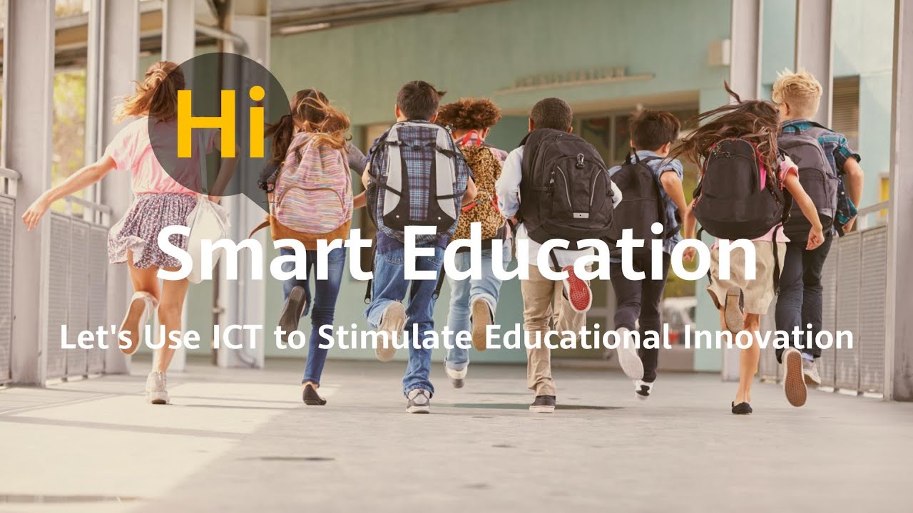 Hi Smart Education - Let's Use ICT to Stimulate Educational Innovation ...