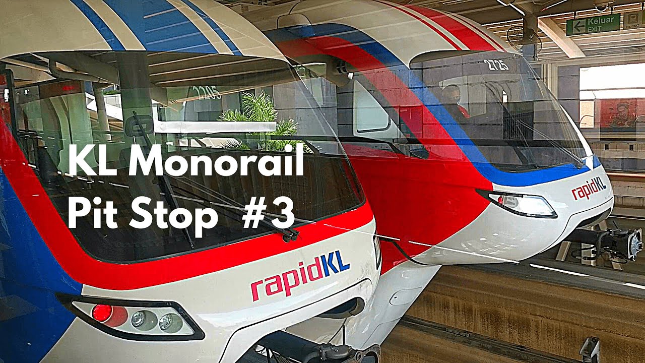 Kuala Lumpur KL Monorail Pit Stop # 3 : Hang Tuah - Raja Chulan - YouTube