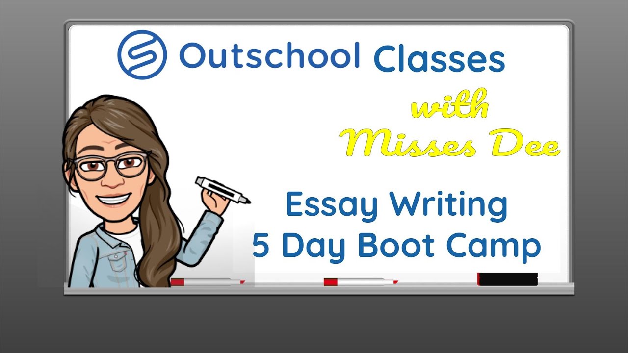 Outschool Class: Essay Writing 5-Day Boot Camp for Teens - YouTube