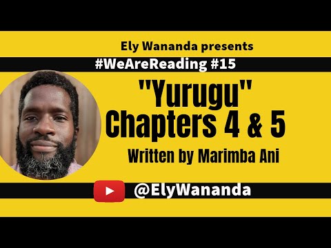 Yurugu (Marimba Ani) Chapters 4 & 5 #WeAreReading African Philosophy ...