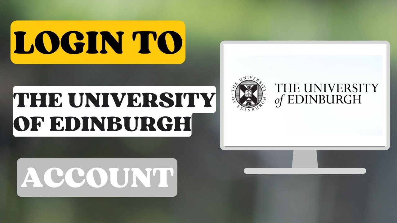 How to Login to The University of Edinburgh Account? - YouTube