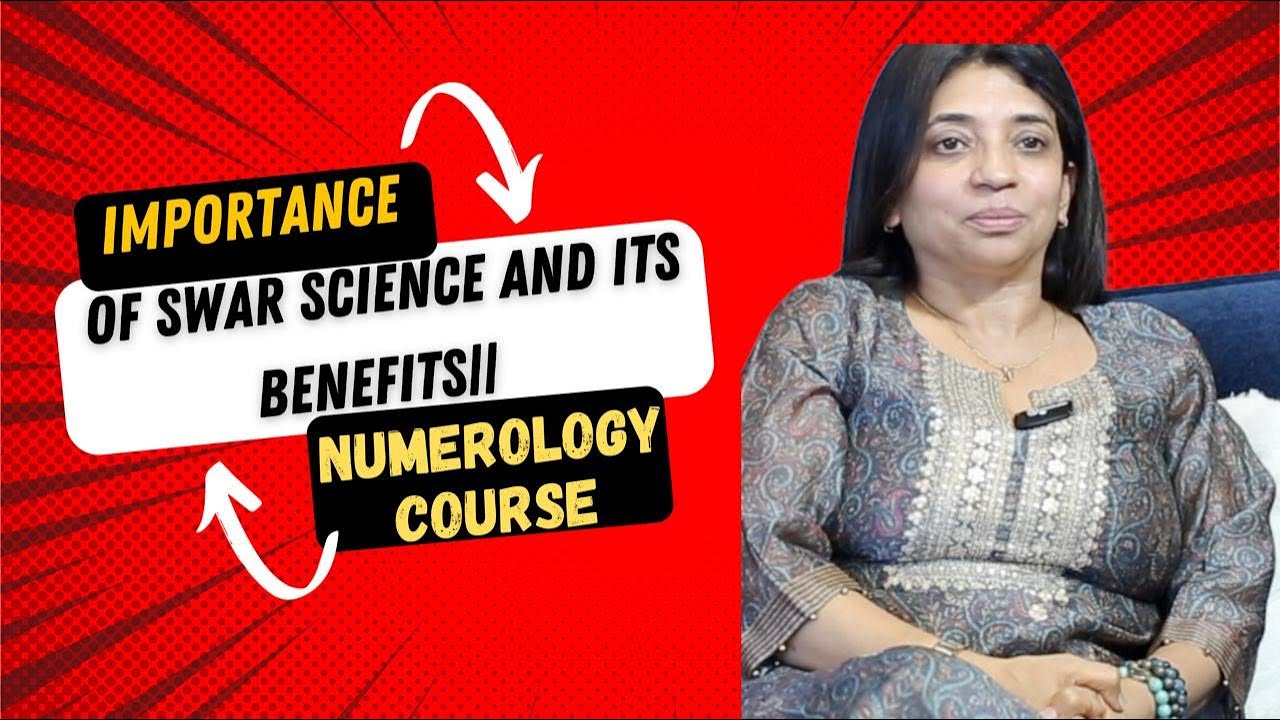 Importance of Swar Science and its Benefits|| Numerology Course - YouTube