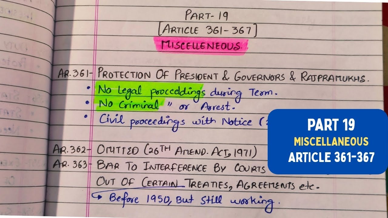 Part 19 || Miscellaneous || Article 361-367 || Inked Study Notes ...