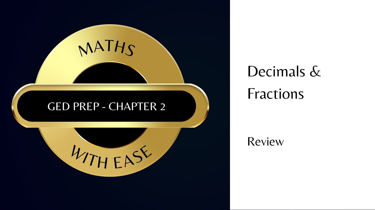 Lecture 4 of 19 | Decimals & Fractions | GED Math Test Prep | Kaplan ...