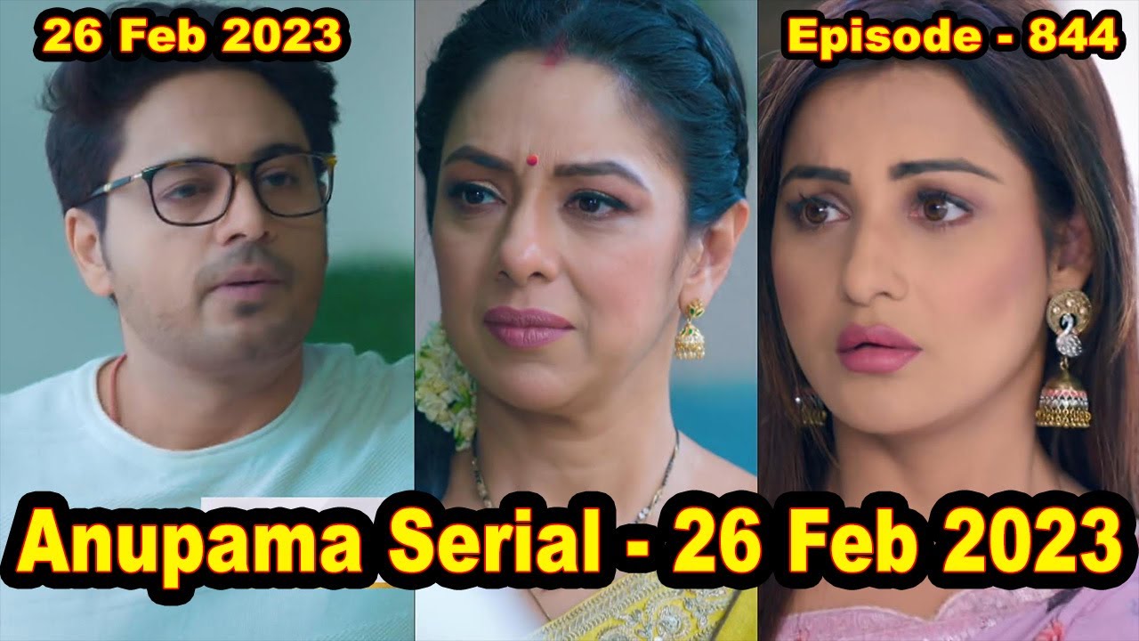 Anupama Serial | Anupama and Maya get happy | Episode 844 | 26-Feb-2023 ...