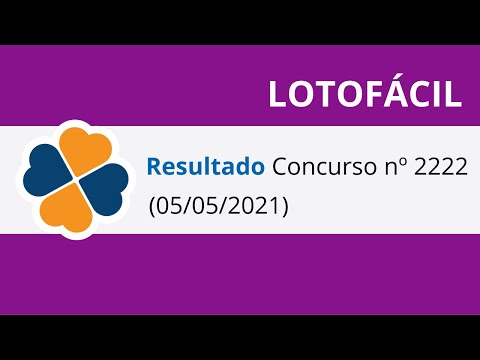 Resultado da Lotofácil - Concurso nº 2222 - 05/05/2021