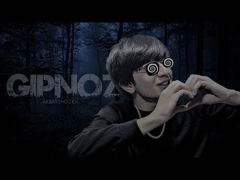 Akbarshokh -Gipnoz