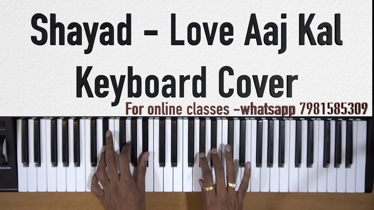 Shayad - Love Aaj Kal | Piano Cover | Chords Music Academy - YouTube
