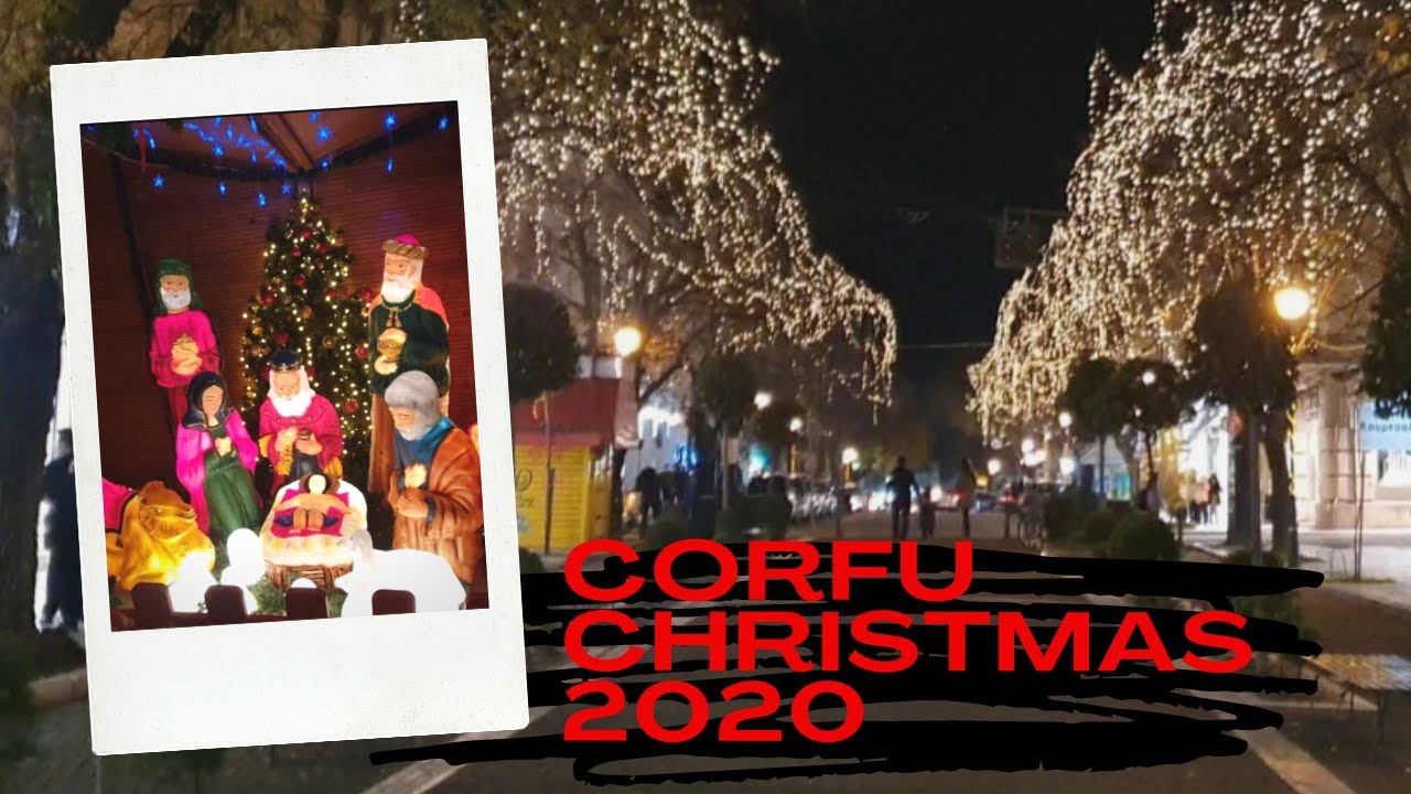 Κέρκυρα Χριστούγεννα 2020 | CORFU CHRISTMAS 2020 - YouTube