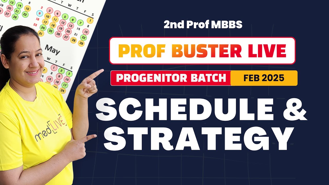 2nd Prof MBBS | Prof Buster Live Progenitor Batch | Schedule & Strategy ...
