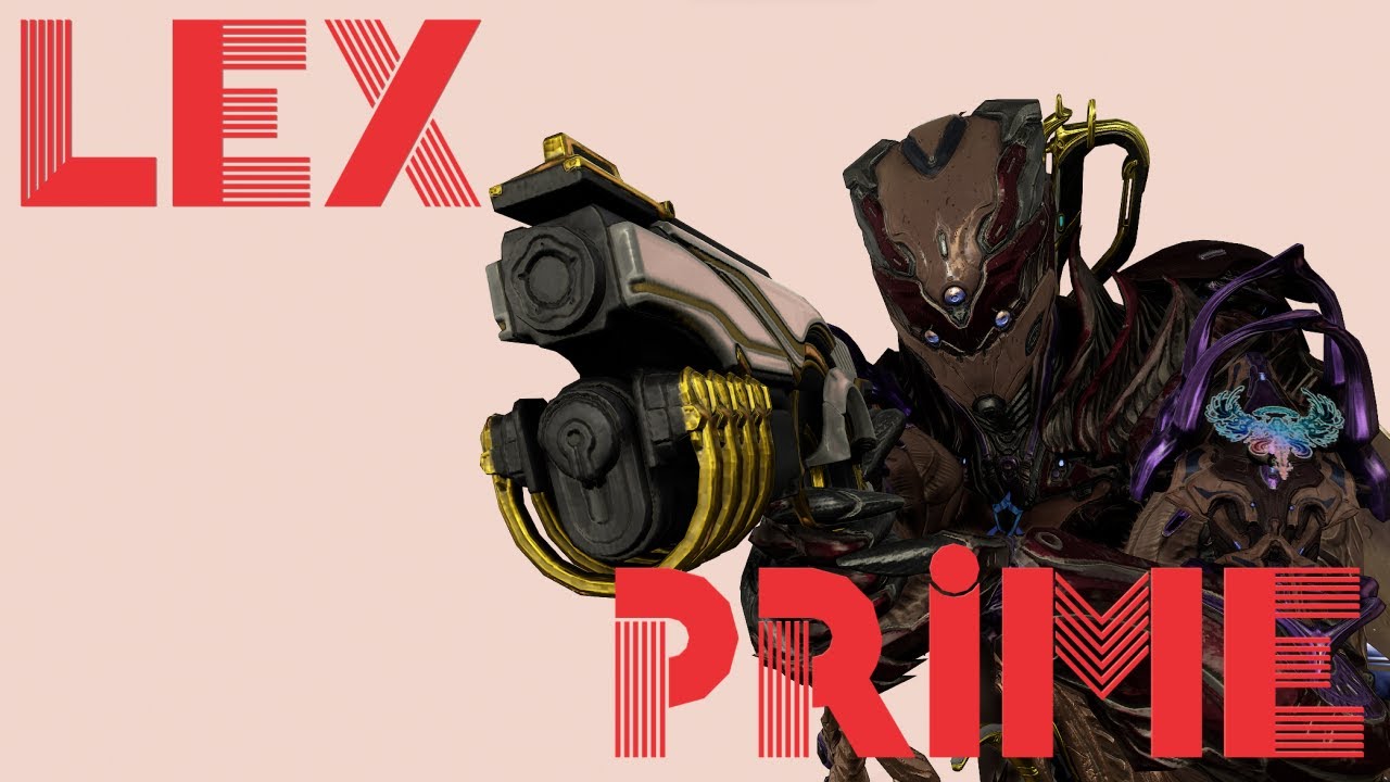 [Warframe] (formerly) Strongest Lex Prime in the World - YouTube