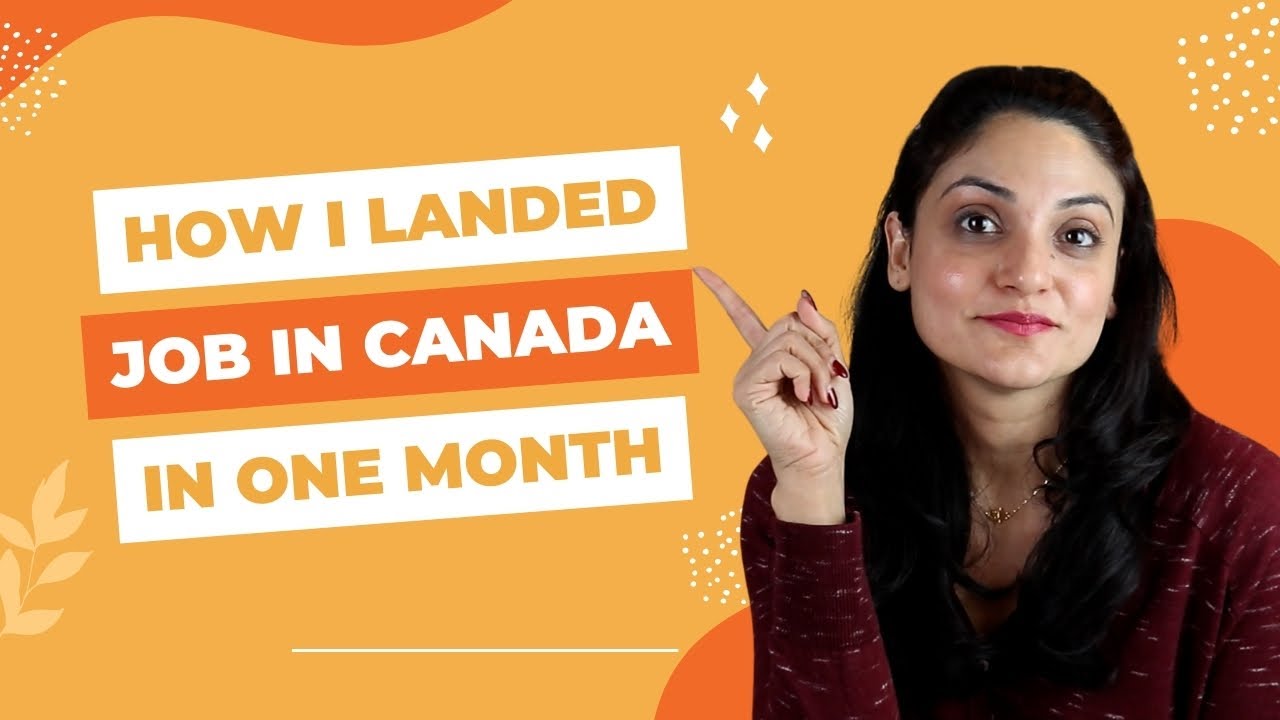 How I Landed My First Job In Canada Within A Month - YouTube