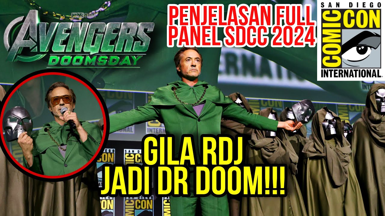 ROBERT DOWNEY JR JADI DR DOOM? GILA AVENGERS DOOMSDAY KANG DI HAPUS MULTIVERSAL WAR SDCC 2024 ...