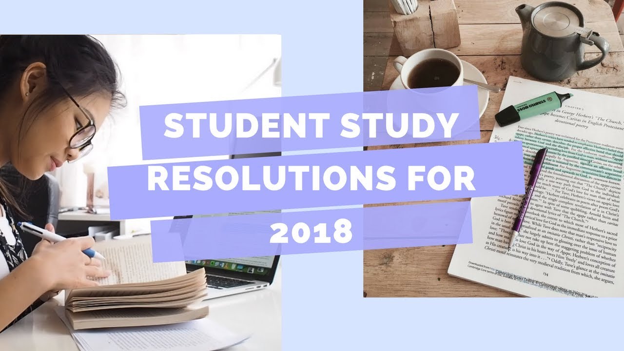 Student Study resolutions 2018 | Become a better high school student ...