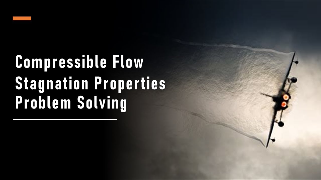 Stagnation Properties_Problem Solving - YouTube