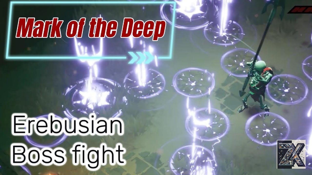 erebusian - MARK of the DEEP Boss Fight #markofthedeep - YouTube